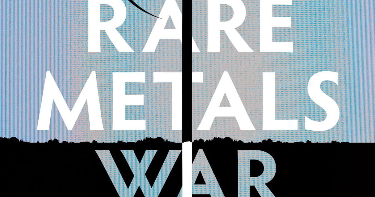 The Rare Metals War by Guillaume Pitron | Book | Scribe