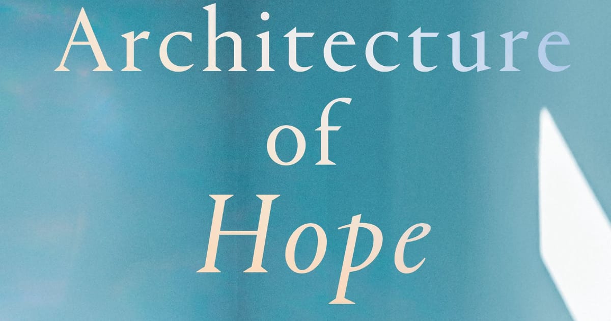 An Architecture of Hope by Yvonne Jewkes | Book | Scribe