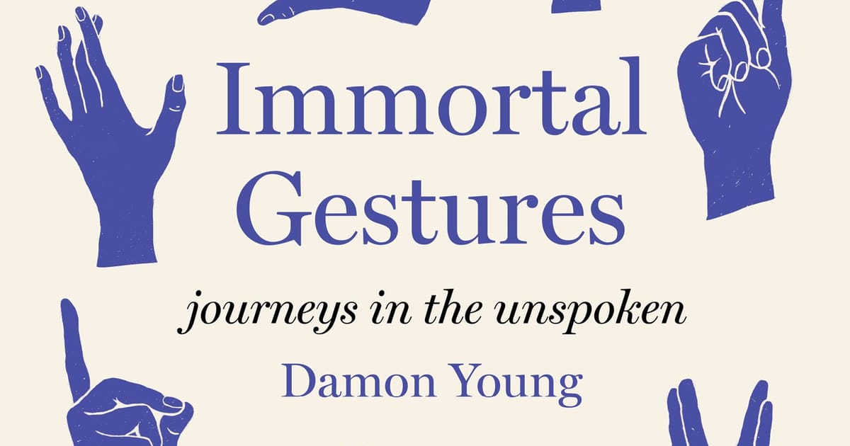 Immortal Gestures by Damon Young | Book | Scribe