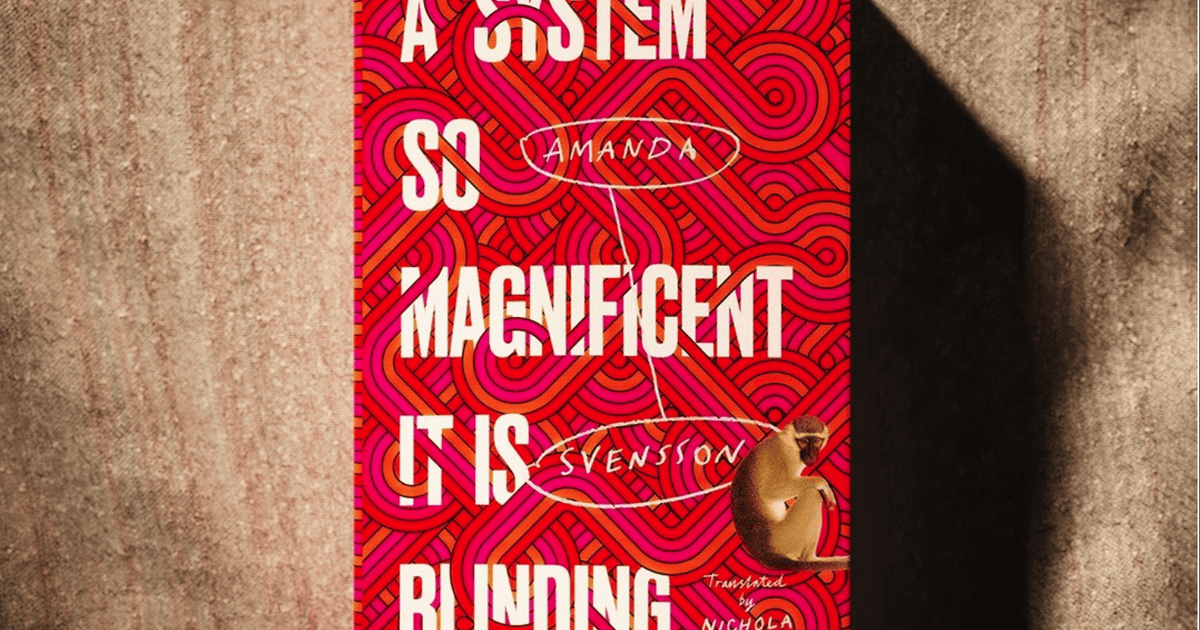 A System So Magnificent it is Blinding longlisted for the International ...