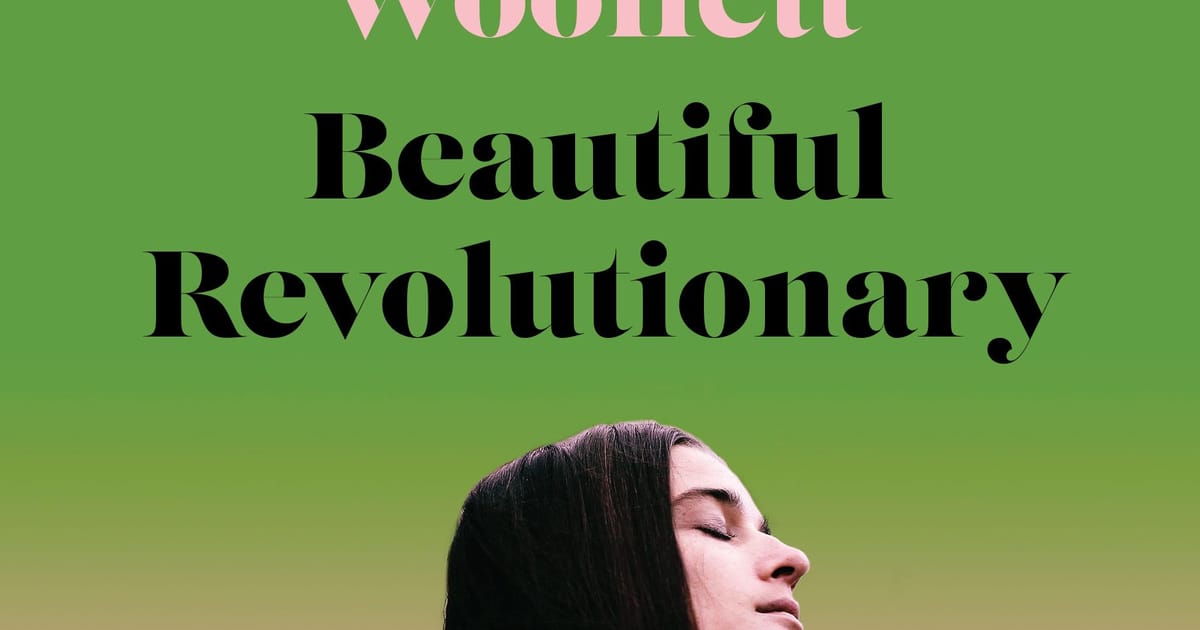 Beautiful Revolutionary by Laura Elizabeth Woollett | Book | Scribe