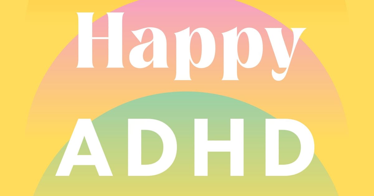 Healthy Happy ADHD by Lisa Dee | Book | Scribe