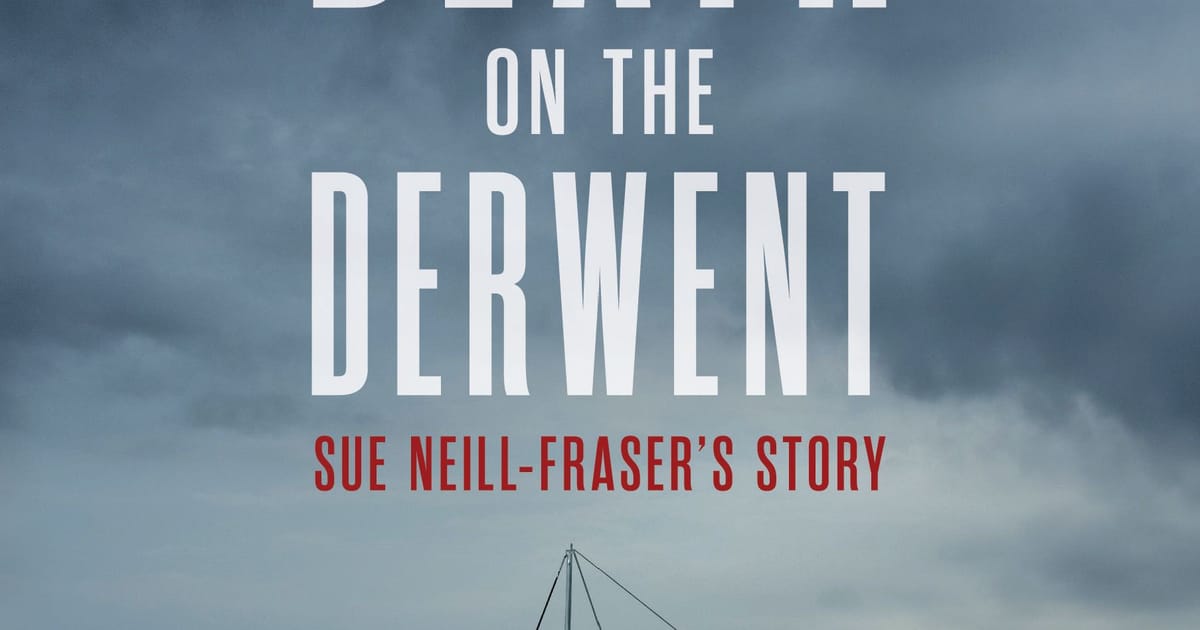 Death on the Derwent by Robin Bowles | Book | Scribe