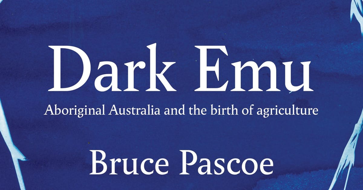 Dark Emu by Bruce Pascoe | Book | Scribe