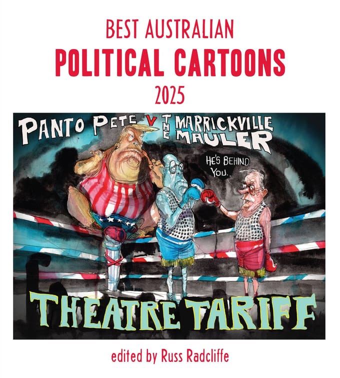 Best Australian Political Cartoons 2025 by Russ Radcliffe | Book | Scribe