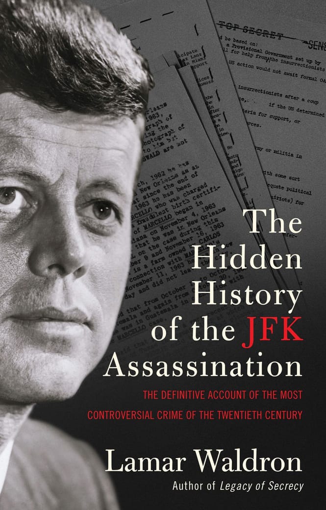 The Hidden History of the JFK Assassination by Lamar Waldron | Book ...