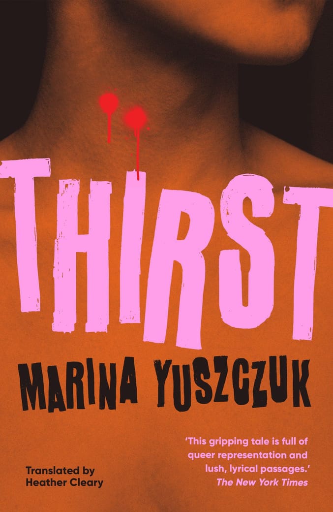 Thirst by Marina Yuszczuk | Book | Scribe