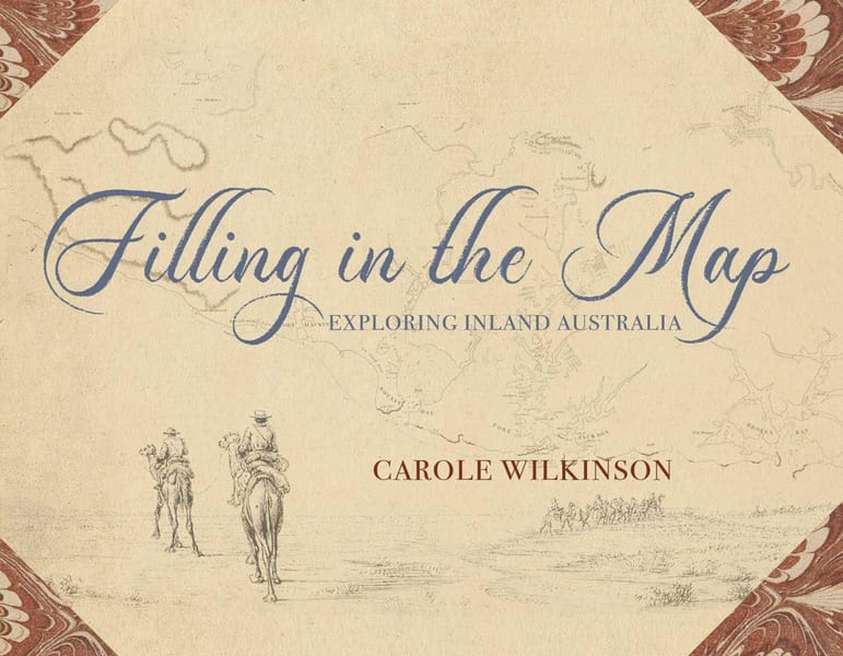 Explorers - Filling in the Map of Australia | The Sun Bookshops