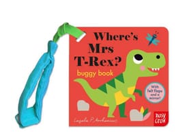 Where's Mrs T-Rex? (Felt Flaps Buggy) | The Sun Bookshops